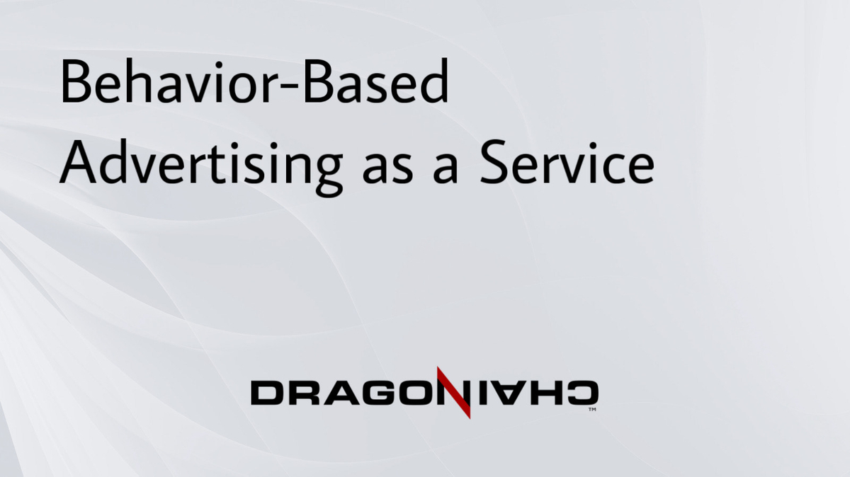 Behavior-Based Advertising as a Service - Dragonchain